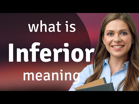 Inferior | definition of INFERIOR