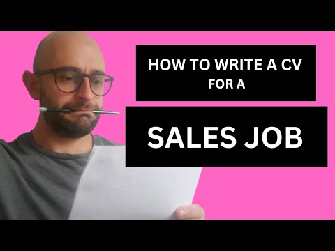 How to write a CV for a SALES or BUSINESS DEVELOPMENT job that gets INTERVIEWS!