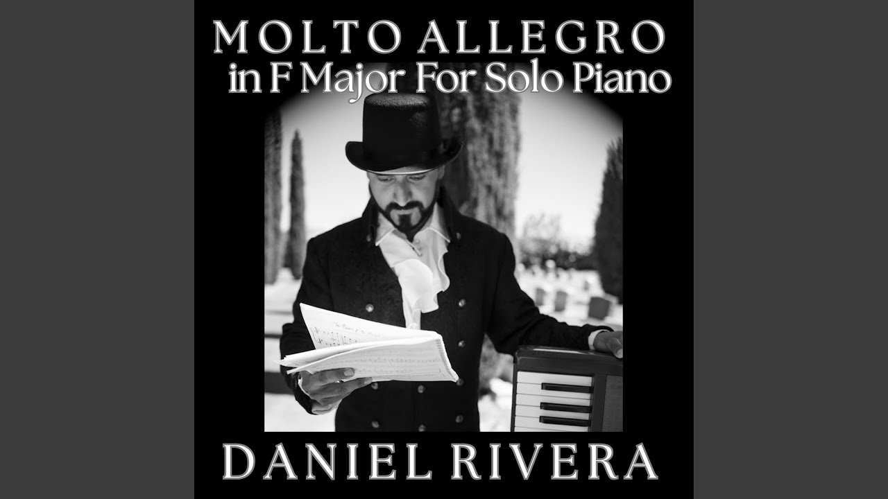 Molto Allegro in F Major (Piano) by Daniel Rivera