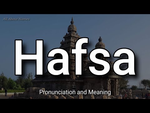 Hafsa: Pronunciation and Meaning