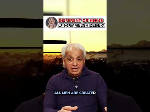 Different Opinions About Melchizedek!