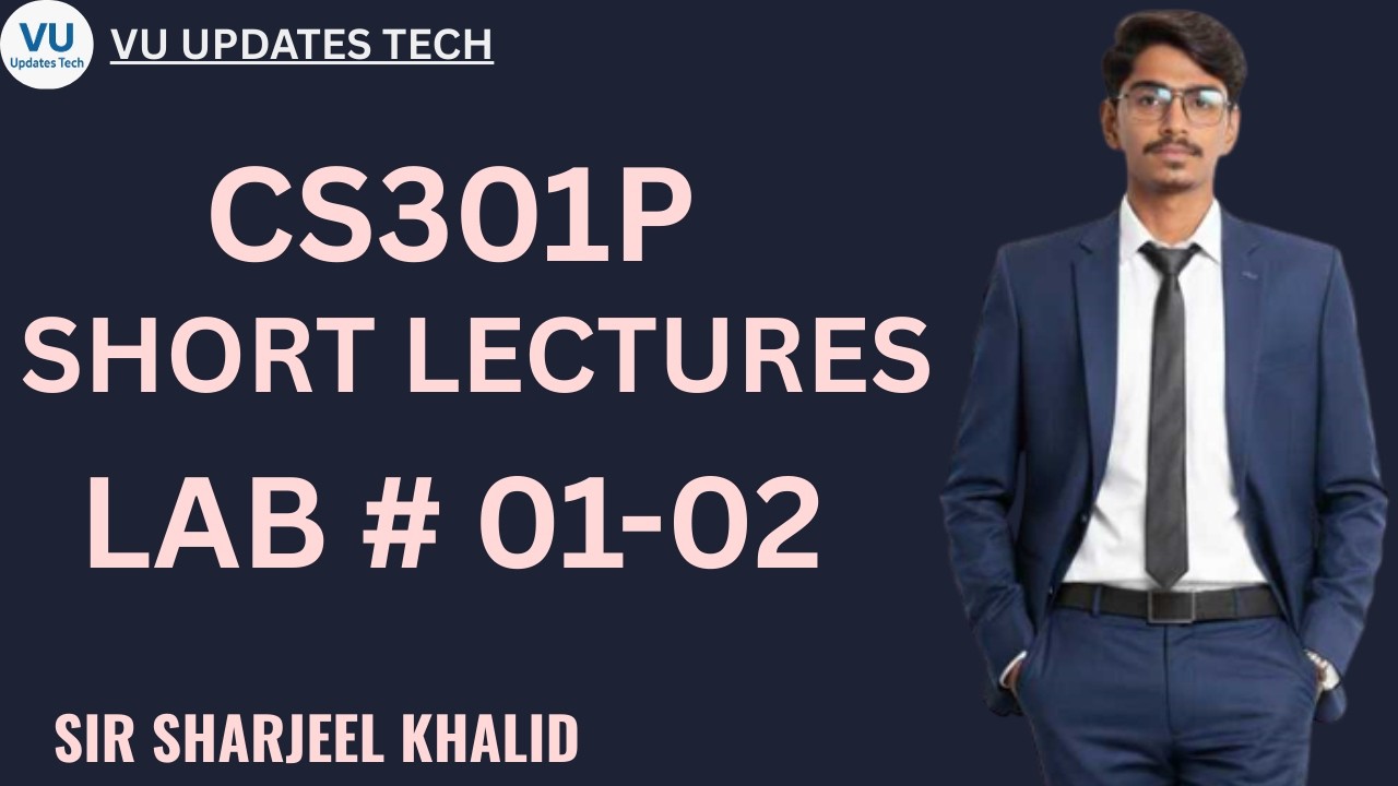 CS301P Lec# 1-2 | Data Structures Lab | Virtual University | Short Lectures 2026 | Easy Lectures