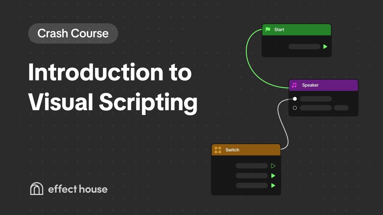 Visual Scripting Crash Course | 1. Intro to Visual Scripting