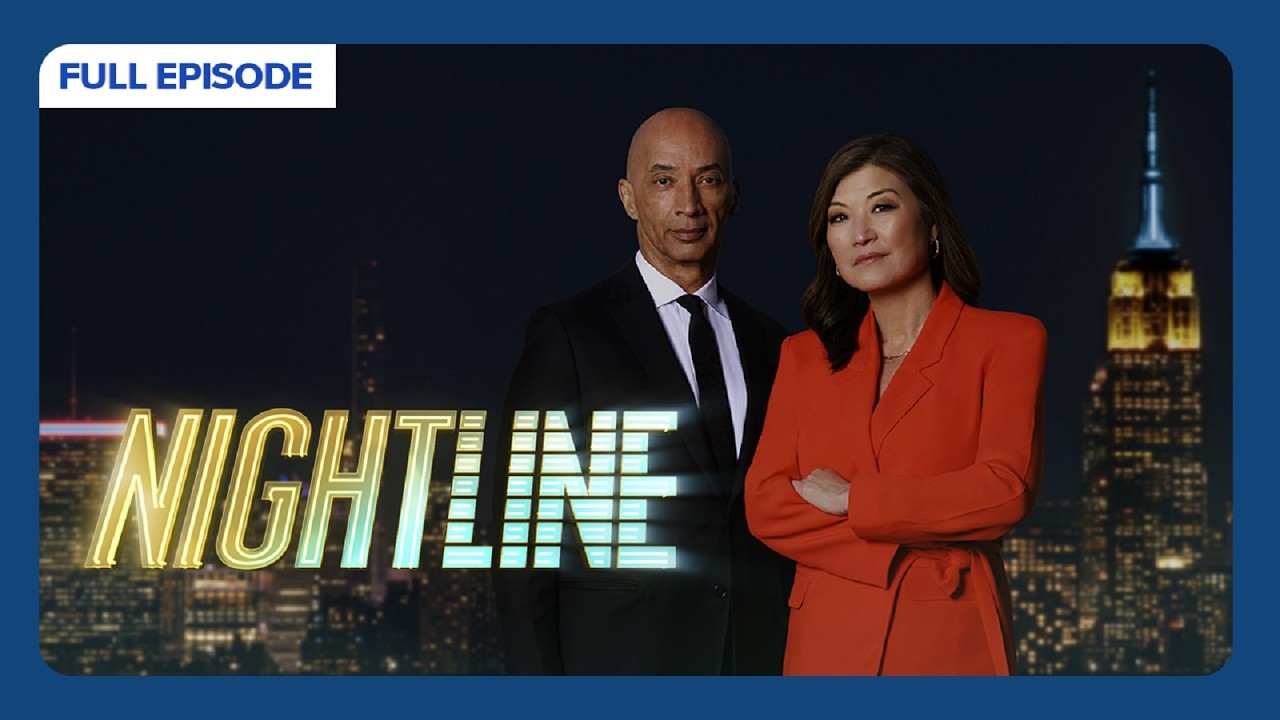 Nightline Full Broadcast — Monday, May 18, 2026