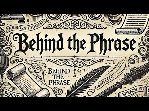 Behind the Phrase - Open Sesame