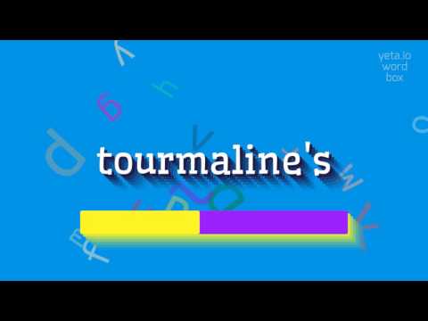 How to say "tourmaline's"! (High Quality Voices)
