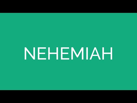 How To Pronounce Nehemiah