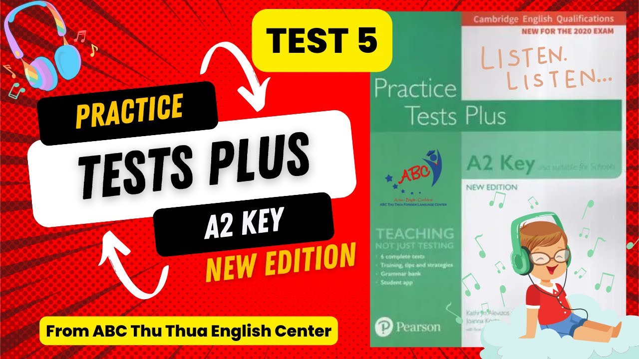 Practice Tests Plus | A2 KEY (KET) | Listening test | TEST 5 | ABC Thu Thua