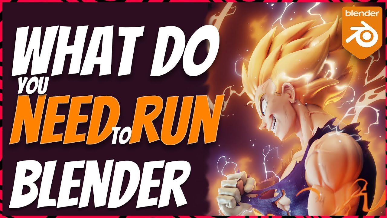 Maximize Your Blender Performance | Hardware Requirements for 3D Modeling, Animation & More