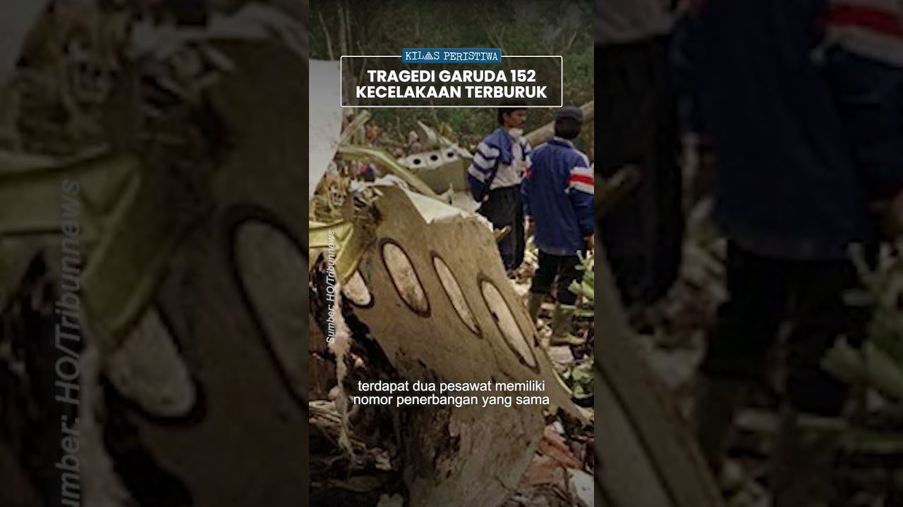 Kilas Peristiwa: 26 September Tragedi Garuda 152 Kecelakaan Pesawat ...