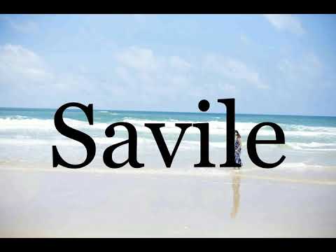 How To Pronounce Savile🌈🌈🌈🌈🌈🌈Pronunciation Of Savile