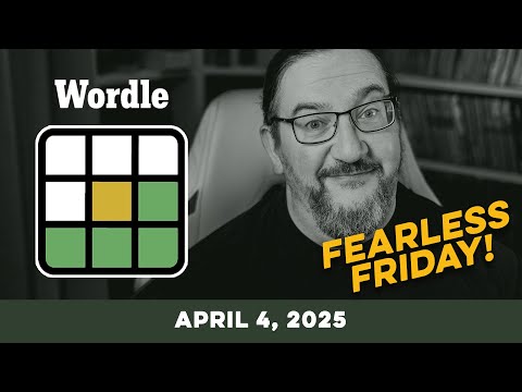 Doug plays today's NYT Wordle Puzzle Game for 4/4/2025
