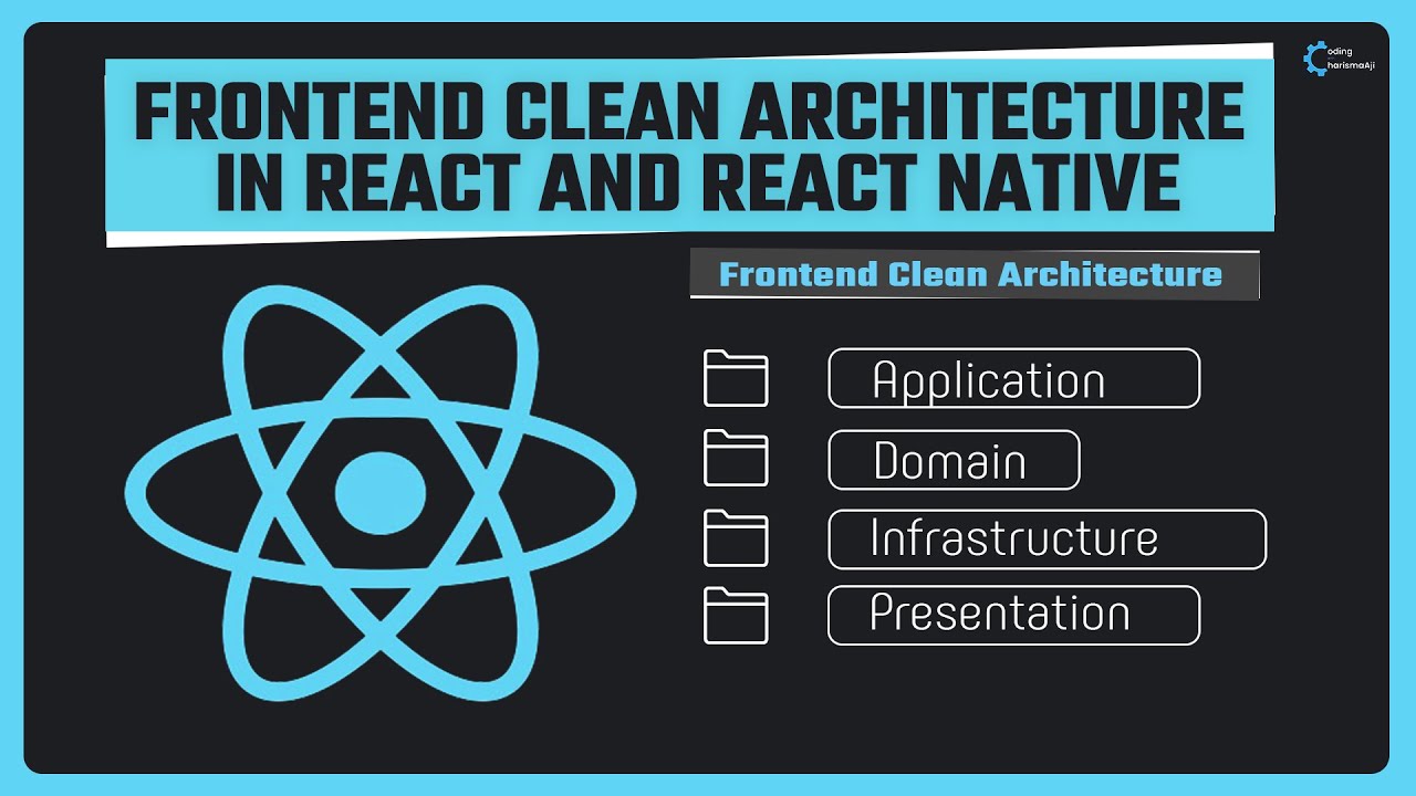 Clean Architecture: Level up your coding skill for Frontend Development on React and React Native