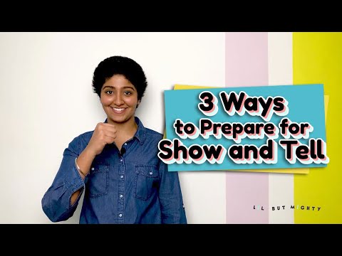 3 Ways to Prepare for Show & Tell
