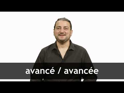 English Translation of “AVANCÉ” | Collins French-English Dictionary