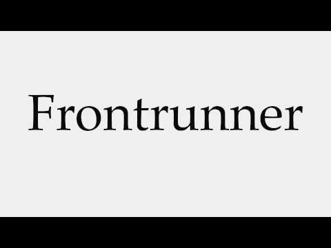 How to Pronounce Frontrunner