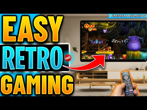 🔴EASY RETRO GAMING FIRESTICK & ANDROID TV 2024 UPDATE !