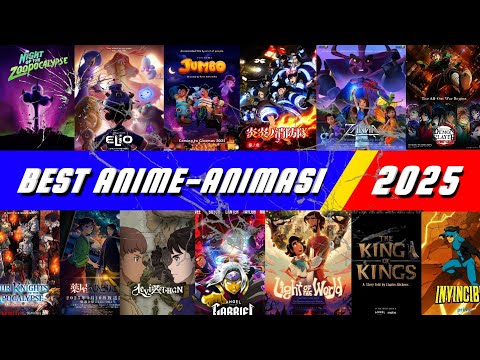 FILM TERBARU 2025 | TOP 13 ANIME DAN ANIMASI TERBAIK