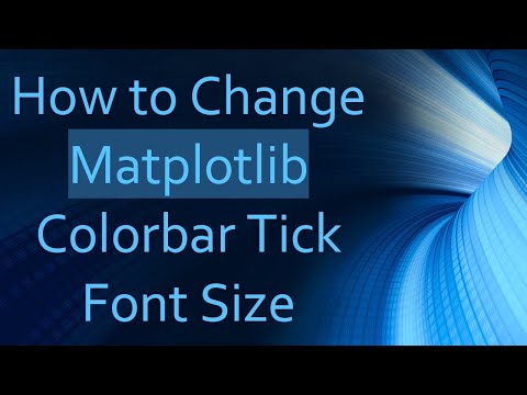 How to Change Matplotlib Colorbar Tick Font Size
