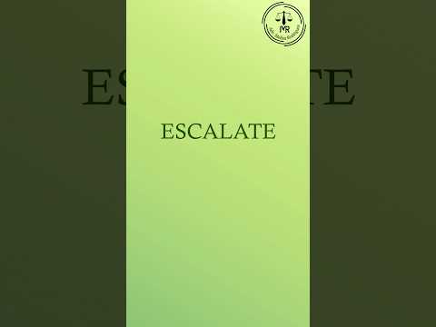 Meaning of the term Escalate | Adv. Melisa Rodrigues