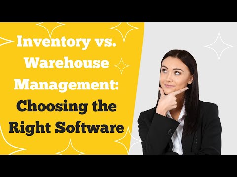 Inventory vs. Warehouse Management: Choosing the Right Software