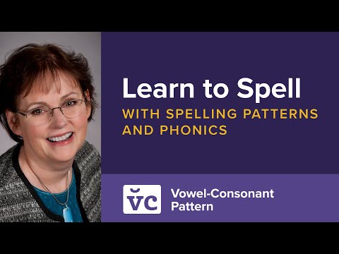 Learn to Spell (Spelling Patterns and Phonics)