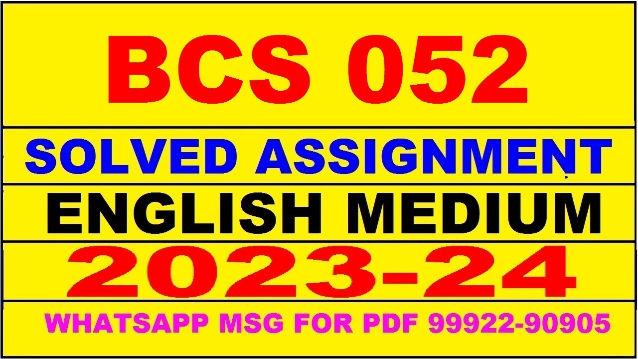 bcs 052 solved assignment 2023-24 | bcs 52 solved assignment in english 2024 | bcs 52 2024