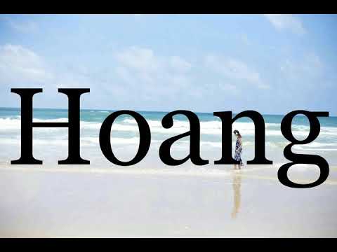 How To Pronounce Hoang🌈🌈🌈🌈🌈🌈Pronunciation Of Hoang
