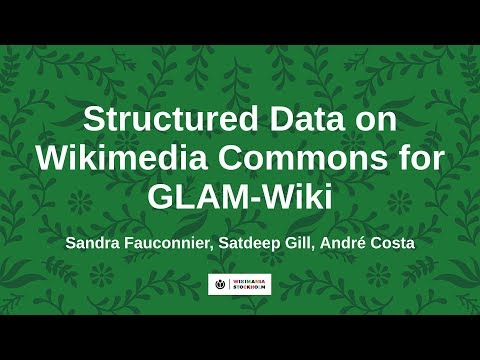 Structured Data on Wikimedia Commons for GLAM-Wiki