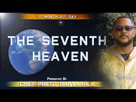 The Seventh Heaven | Weekly Bible Study Class