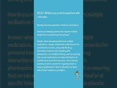 How do you manage patients who require multiple medications to avoid drug interactions? (RN/ PN) Q&A