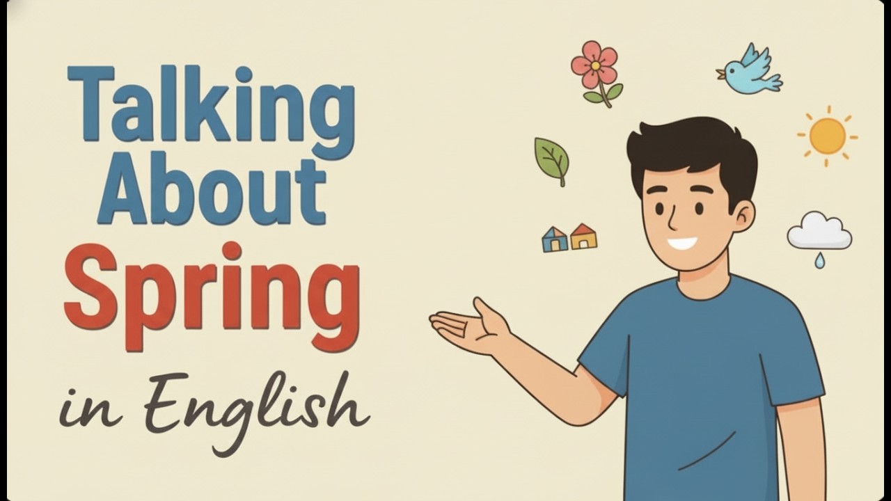 Talking  About Spring in English | English conversation for Beginners A1 A2
