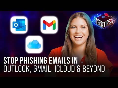 How to Stop Phishing Emails in Microsoft Outlook, Gmail, Etc | Tech Tips