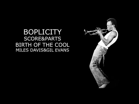 Boplicity/Miles Davis&Gil Evans-Score&Parts. Transcribed by Carles Margarit