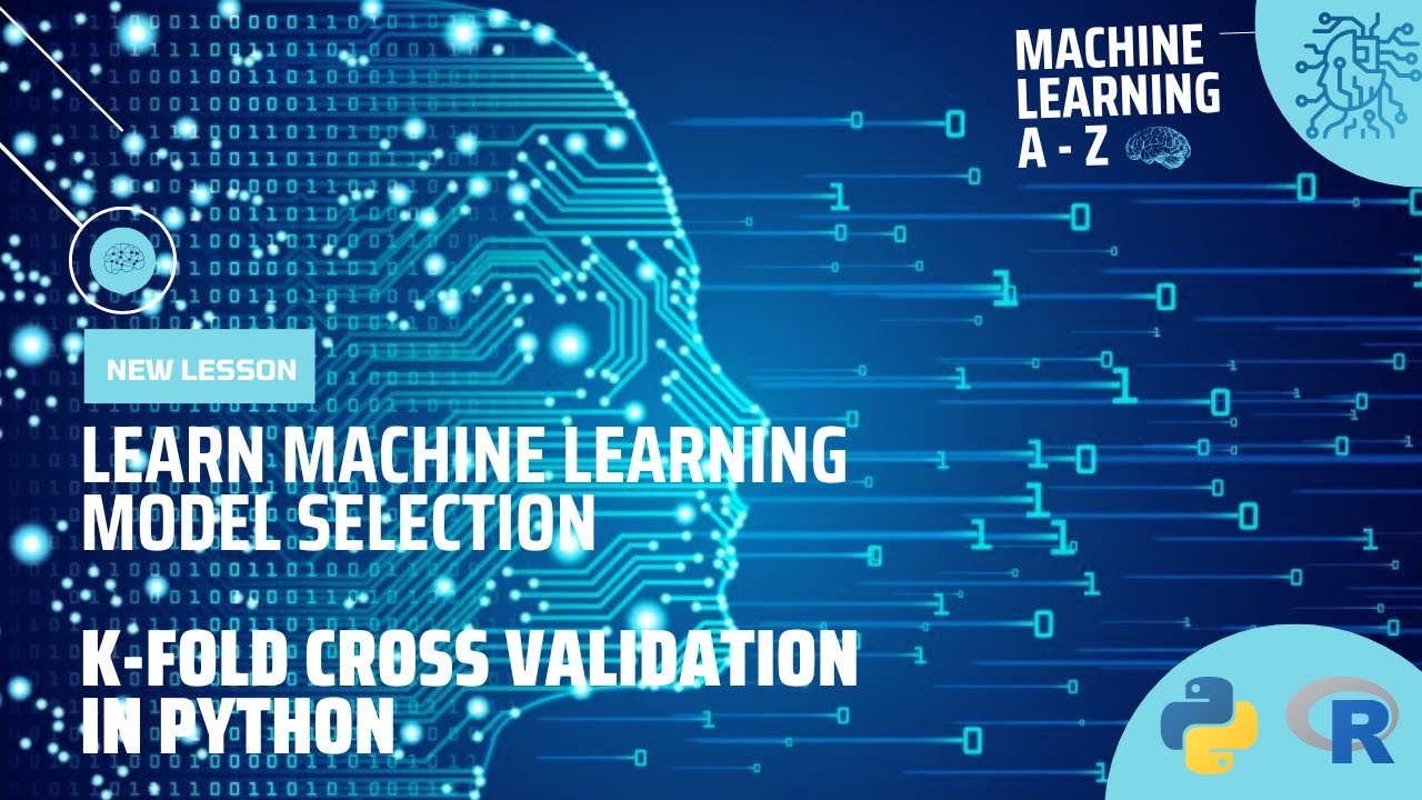 Learn Machine Learning | Model Selection - k-Fold Cross Validation in Python