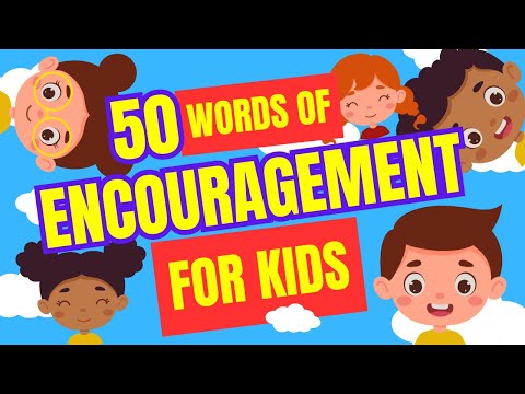 50 Words of Encouragement for Kids | Motivational, Inspiring Confidence & Positive Growth for Kids