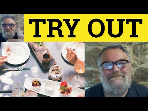 🔵Try Out Meaning Define Tryout Try-Out Examples Try Out Defined Phrasal Verbs Try Out Tryout Try-Out