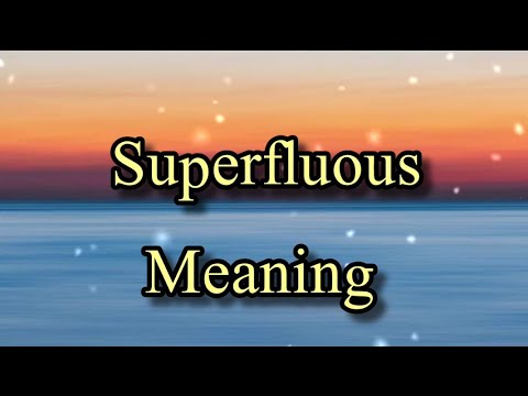 Superfluous meaning in urdu