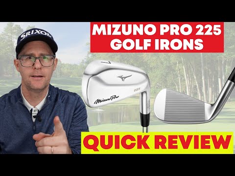 Mizuno Pro 225 Irons - Quick Review