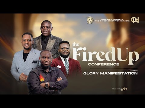 The Fire Up Conference 2025 | Hisman Wonder Live Stream