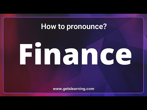 How to pronounce Finance in American English Correctly