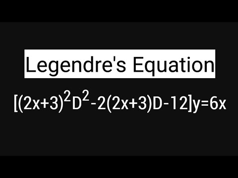 [(2x+3)^2D^2-2(2x+3)D-12]y=6x #LegendresLinearEquation L1k,95