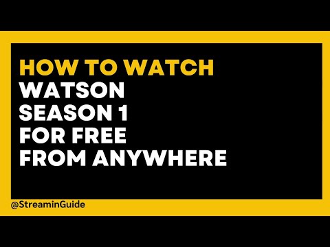 How to watch Watson Season 1 for free