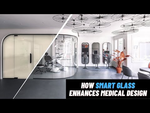 Privacy Glass: The Future of Healthcare Design