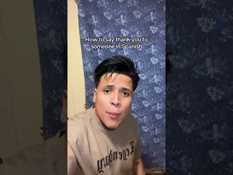 How to say thank you to someone in Spanish
