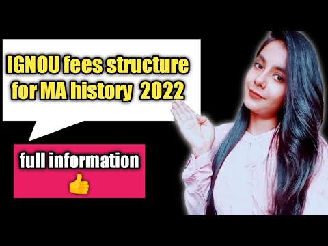 # IGNOU fee structure for m.a in history in 2022#