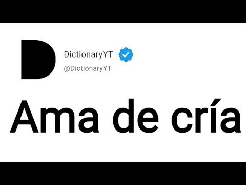 Ama de cría Meaning in English