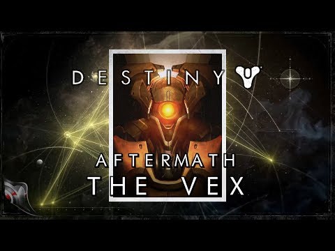 Destiny Aftermath - The Vex