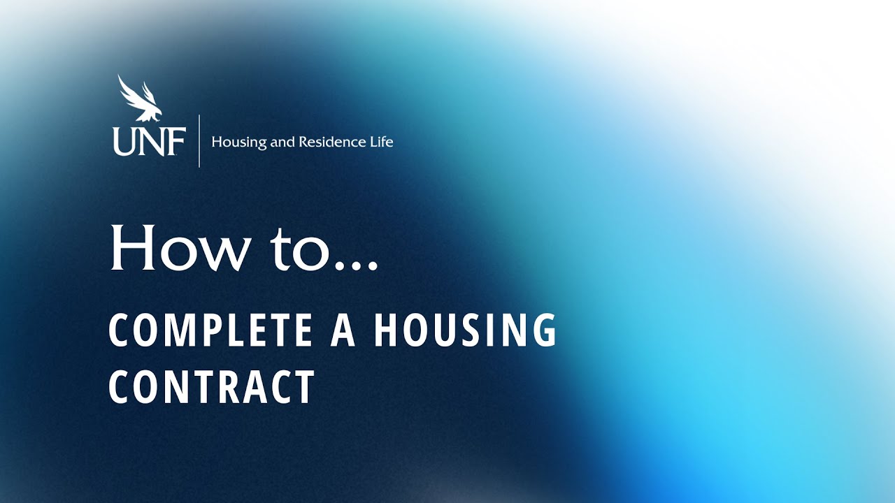 How to...Complete A Housing Contract