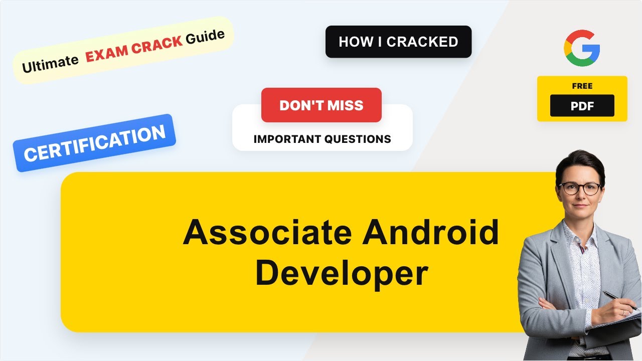 Associate Android Developer Real Exam Questions & Answers | Complete Exam Prep Guide (with practice